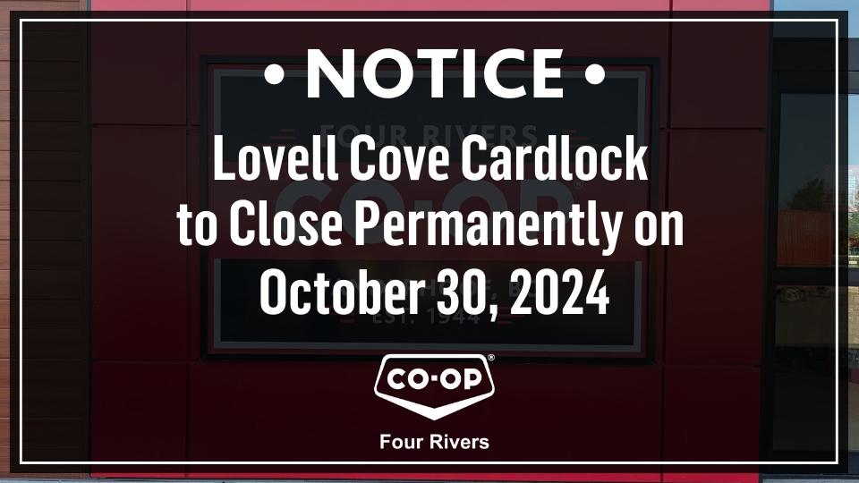 Lovell Cove Carldock to Close Permanently | Four Rivers Co-op
